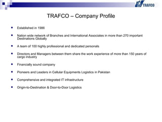 INTRODUCTION TO TRAFCO LOGISTICS (PVT) LTD | PPT