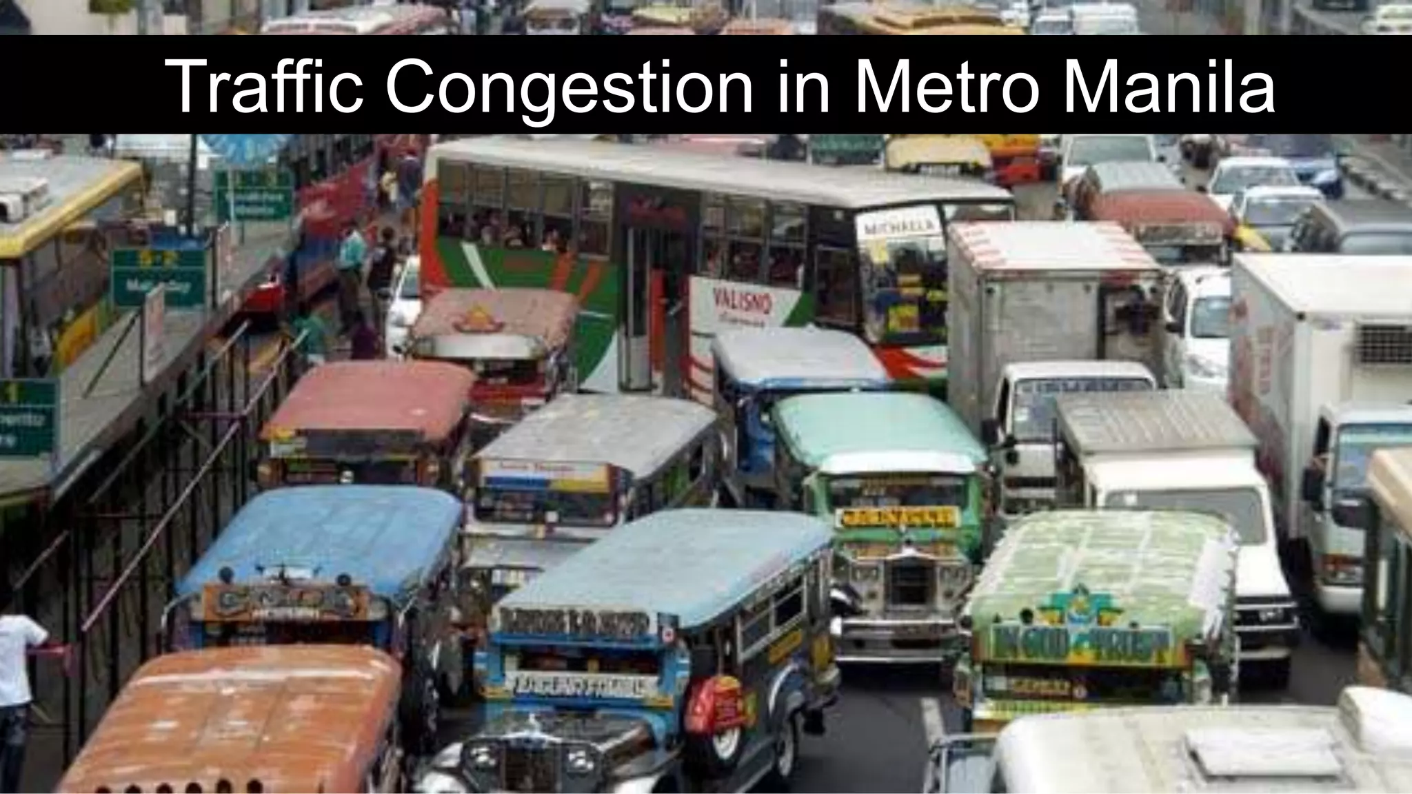 Traffic Congestion in Metro Manila | PPTX