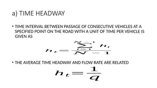 TRAFFIC-FLOW-FUNDAMENTALSSSSSSSSSSS.pptx