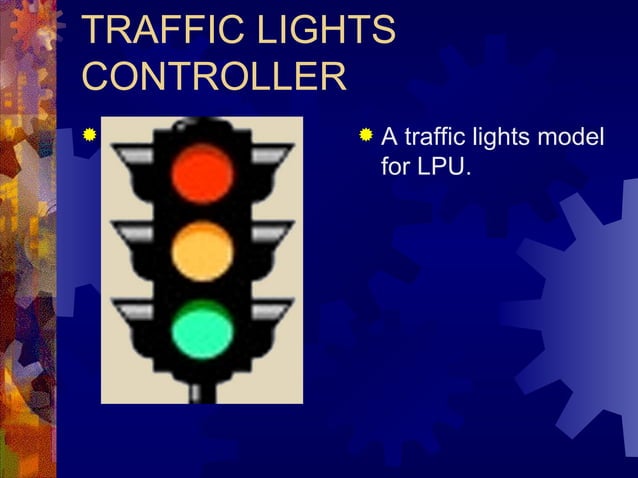Traffic Lights Controller | PPT