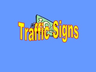 Traffic signs | PPT