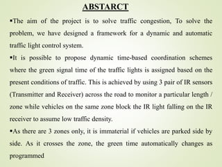 Density Based Traffic Signal with Remote Override in Emergency | PPTX