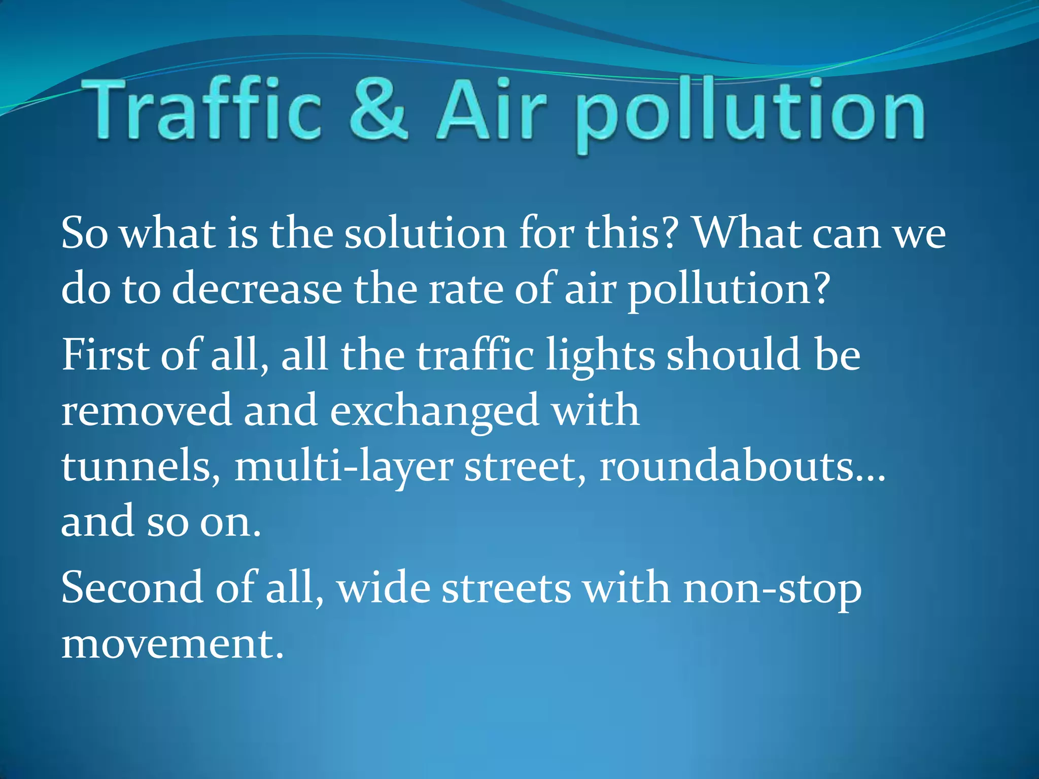 Traffic & air pollution | PPTX