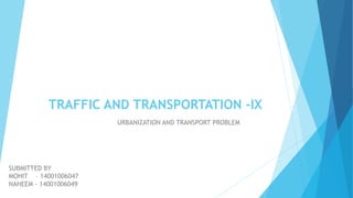 URBANIZATION AND TRANSPORT PROBLEM | PPTX