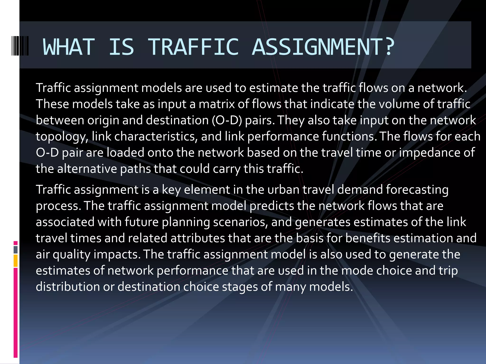Traffic assignment | PPTX