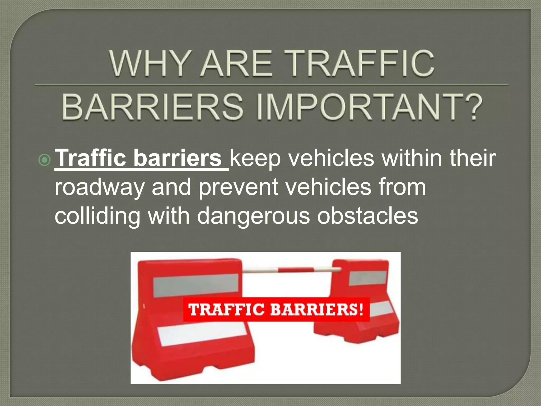 Traffic Barriers | PPTX