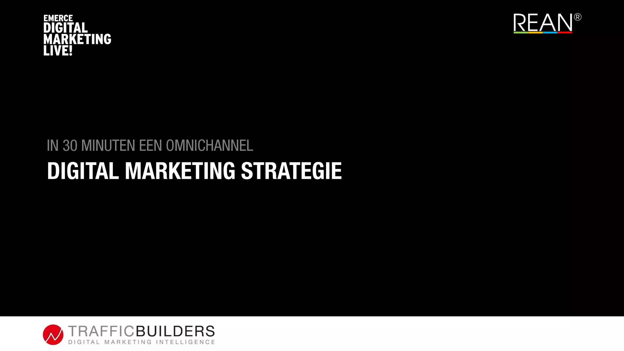 Digital marketing strategie in 30 minuten met REAN model & framework ...