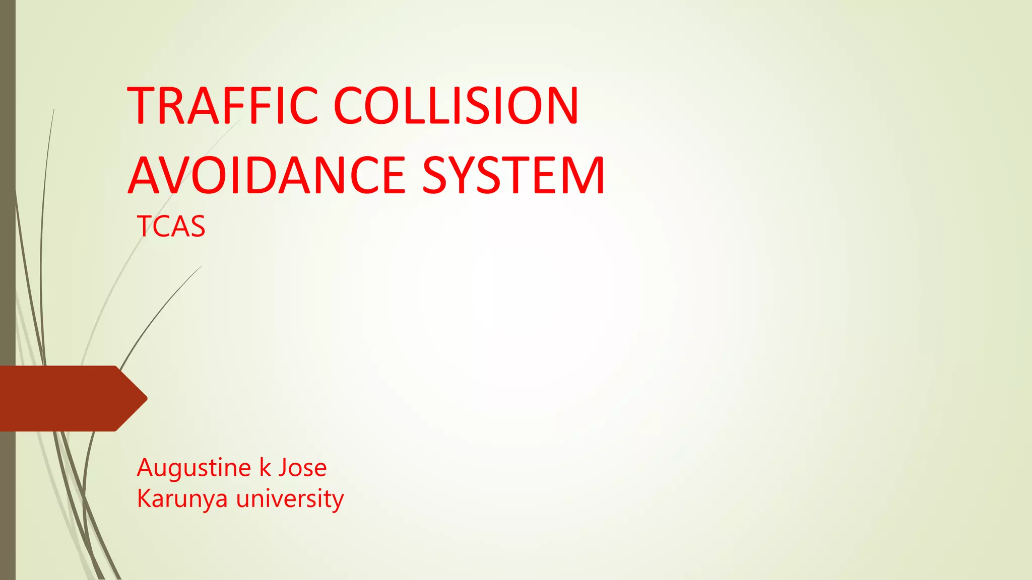 Traffic collision avoidance system | PPTX