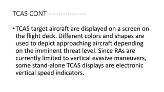 TRAFFIC COLLISION AVOIDANCE SYSTEM(TCAS).pptx