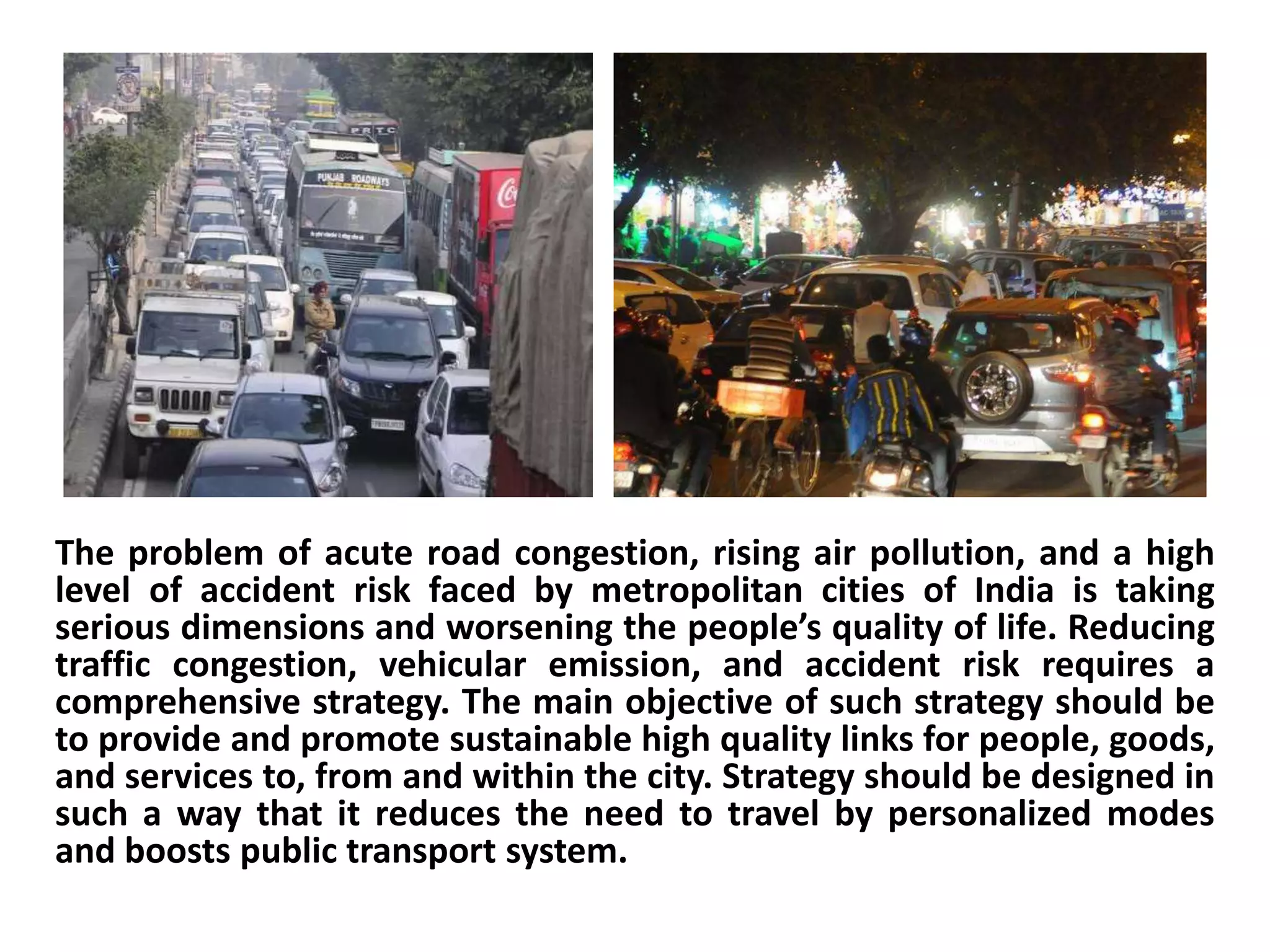 Traffic congestion and Bottlenecks - Issues and Dimensions | PPTX