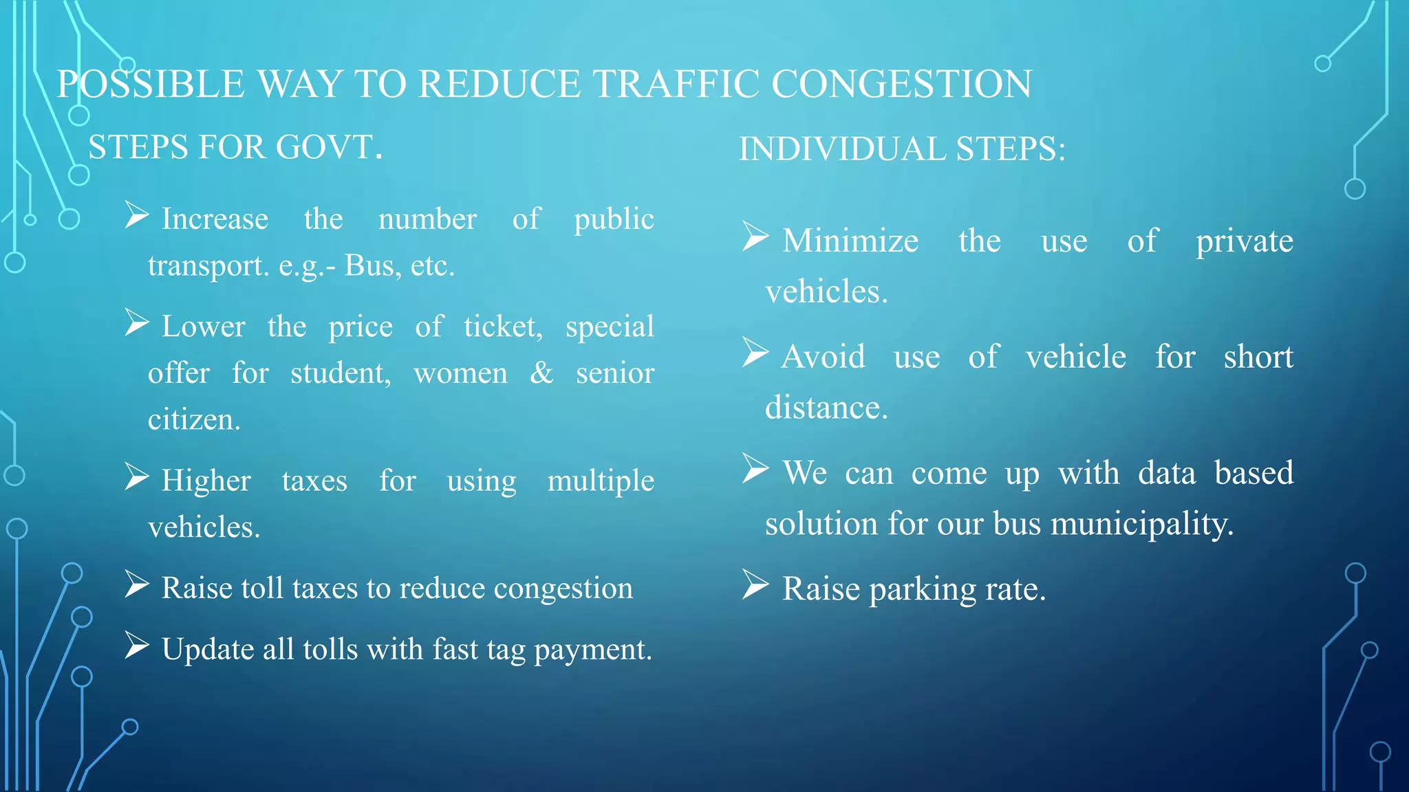 Traffic Congestion And Its Effects And Their Possible Solutions.pptx