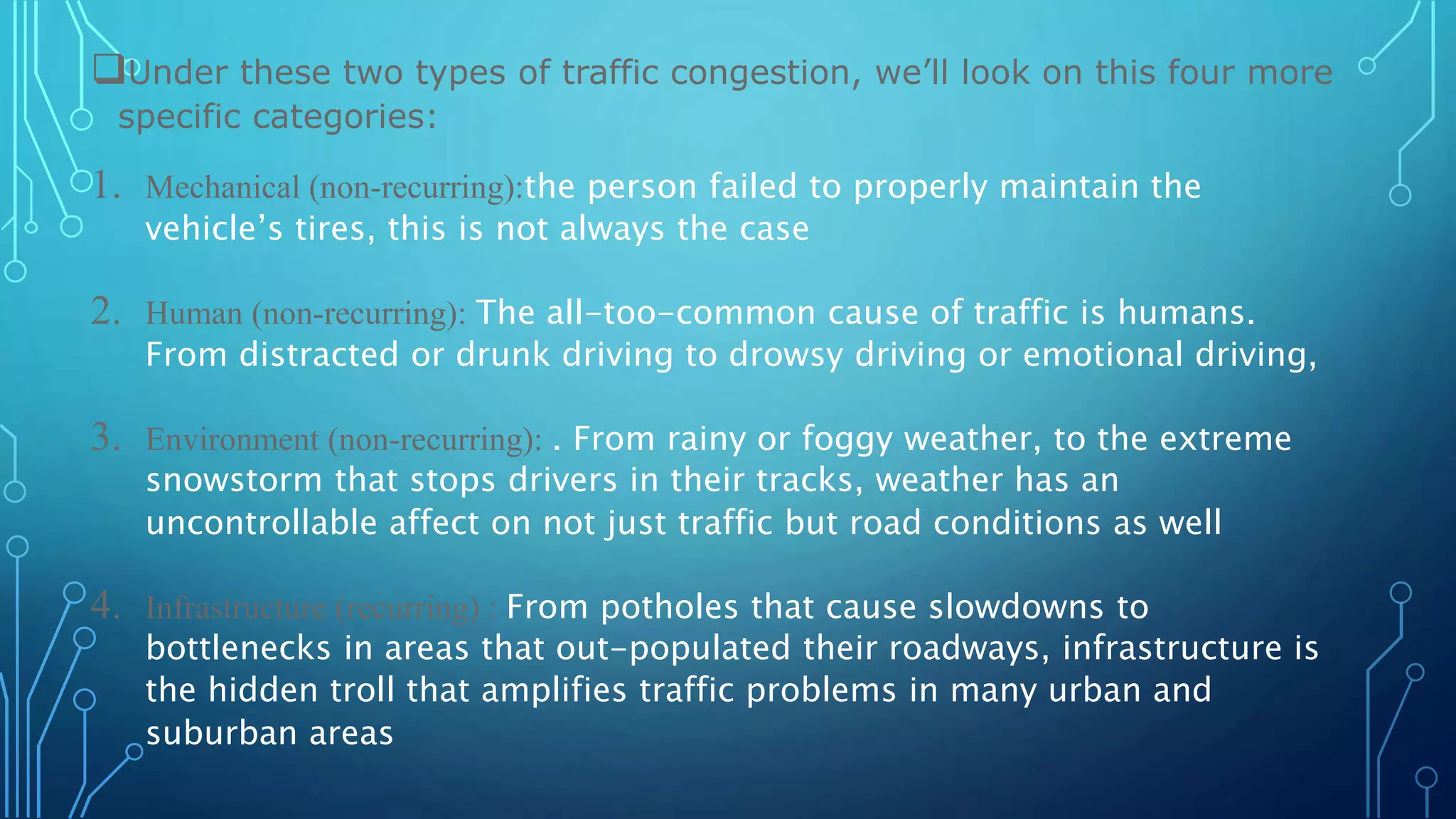 Traffic Congestion And Its Effects And Their Possible Solutions.pptx