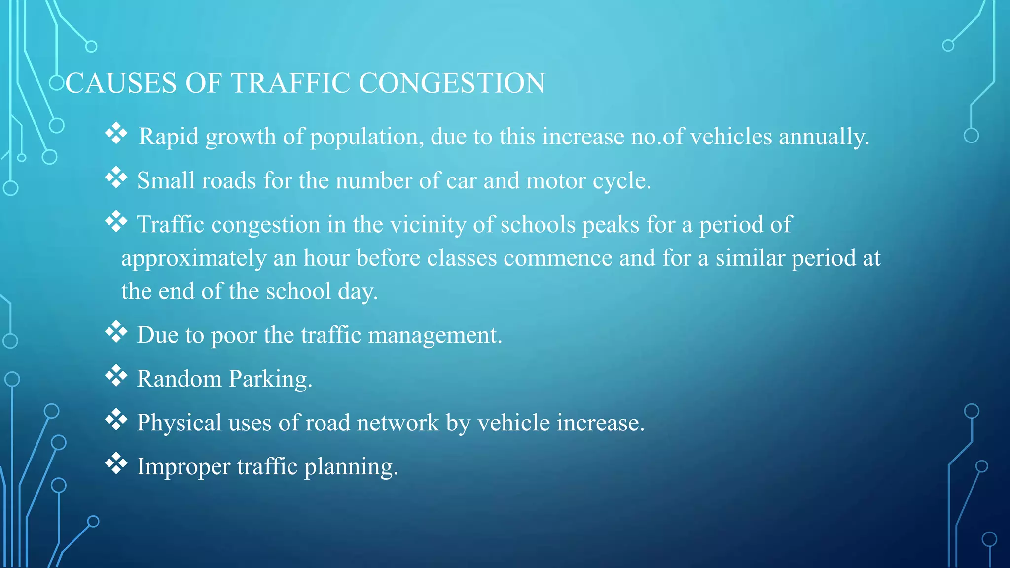 Traffic Congestion And Its Effects And Their Possible Solutions.pptx