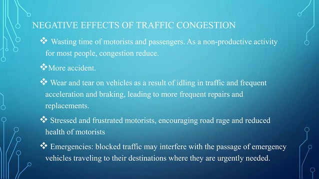 Traffic Congestion And Its Effects And Their Possible Solutions.pptx