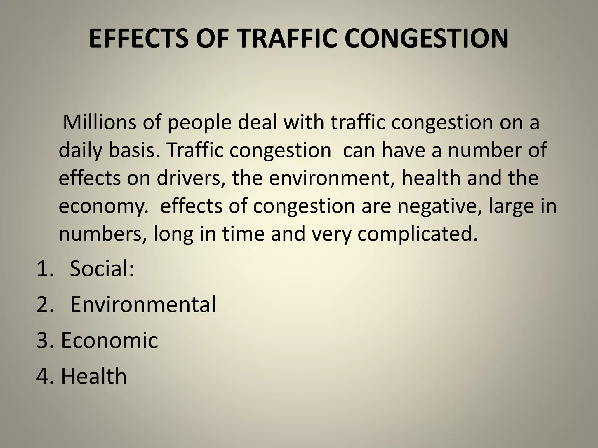 Traffic congestion and its hazards | PPTX