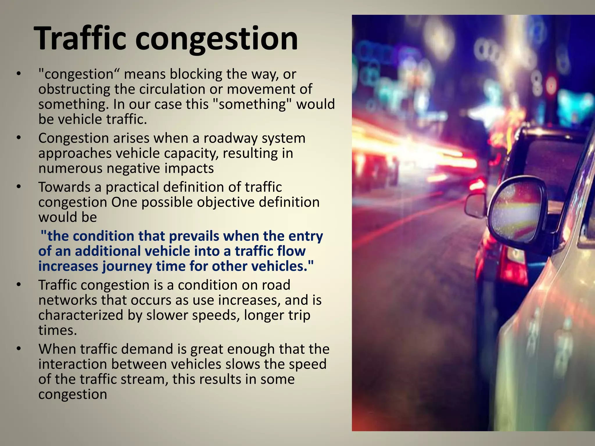 Traffic congestion and its hazards | PPTX
