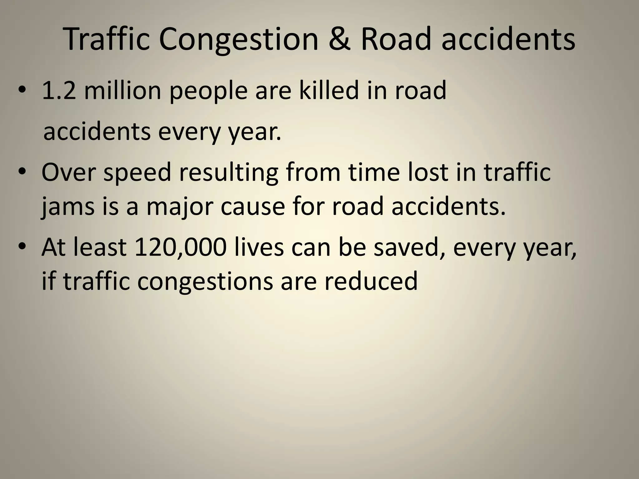 Traffic congestion and its hazards | PPTX