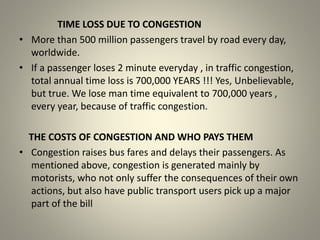 Traffic congestion and its hazards | PPTX