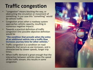 Traffic congestion and its hazards | PPTX