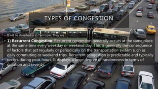 Traffic congestion, mitigation and air quality. | PPTX