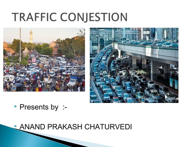 Traffic congestion | PPT