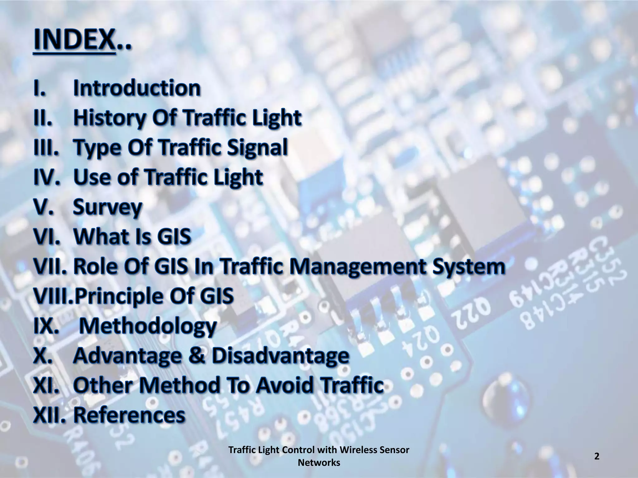 Traffic signal control management based on integrating GIS and WSN technology | PPT