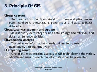 Traffic signal control management based on integrating GIS and WSN technology | PPT