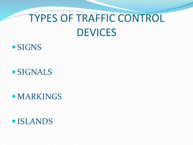 Traffic control devices