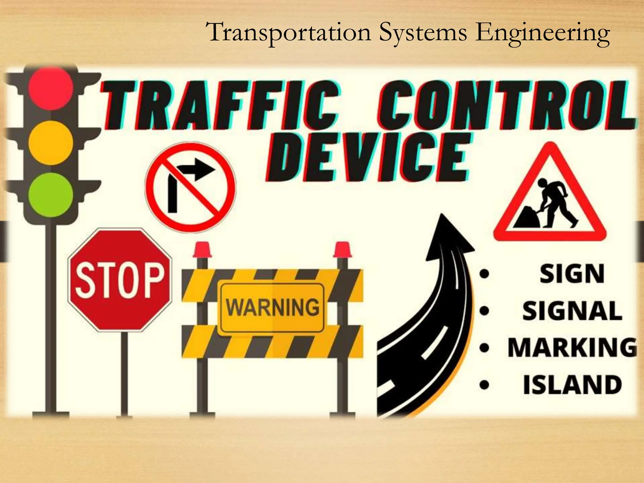 Traffic Control Devices (Signs, Markings, Signals).ppt