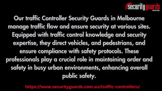 Traffic Controller Security Guards in Melbourne.pdf