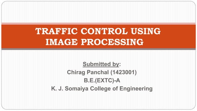 Traffic control using image processing | PPTX