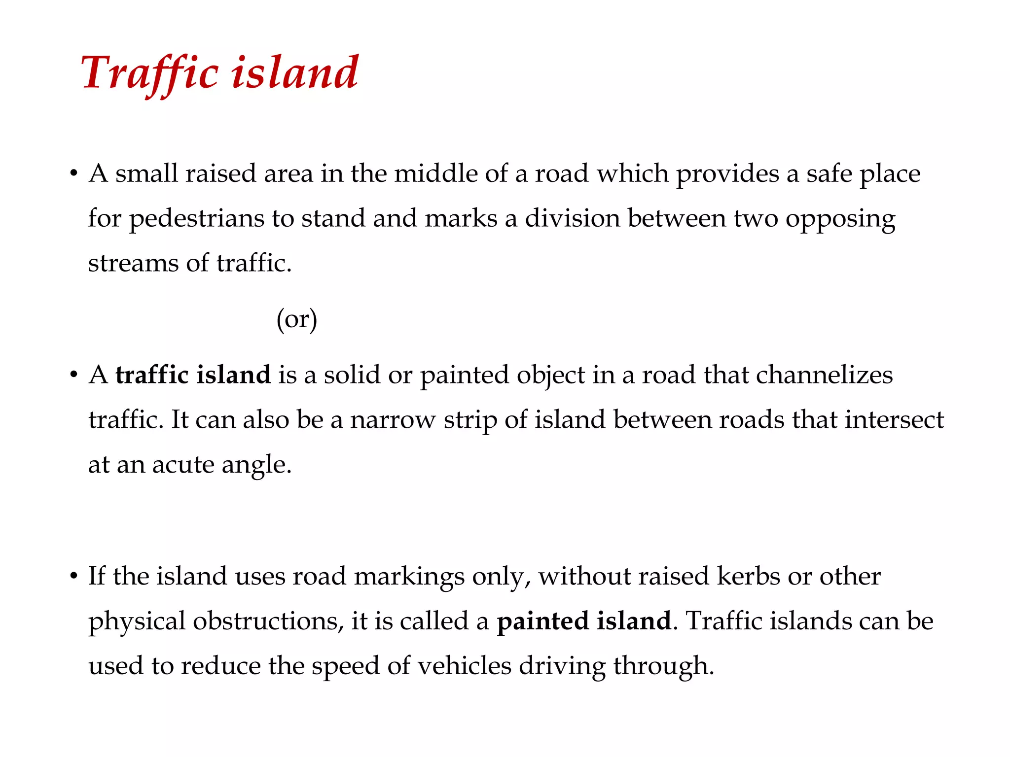 Traffic designs and visual aids | PPTX