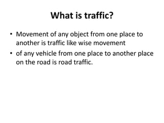 Traffic education | PPTX
