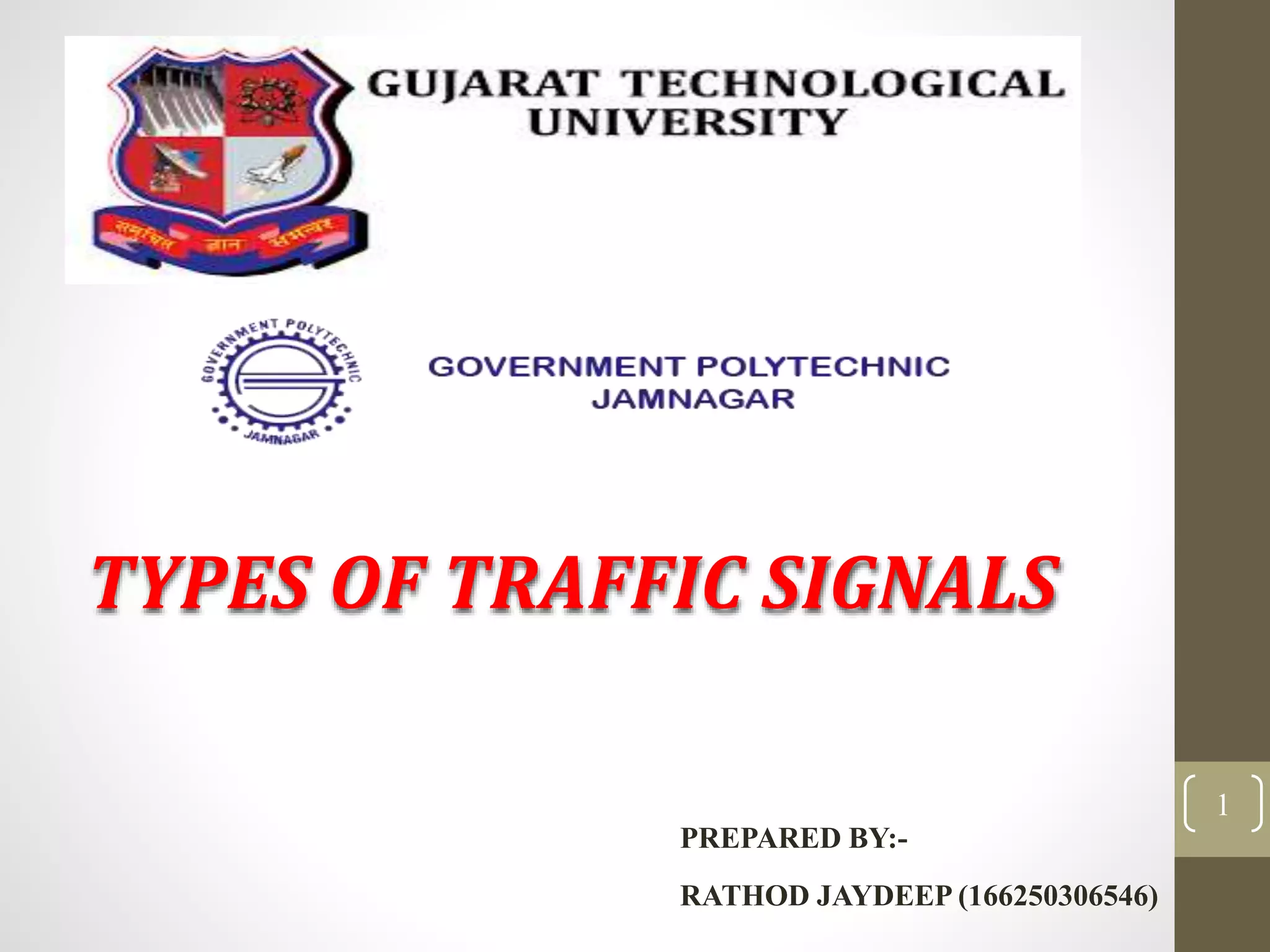 Type of traffic signals Ppt | PPTX