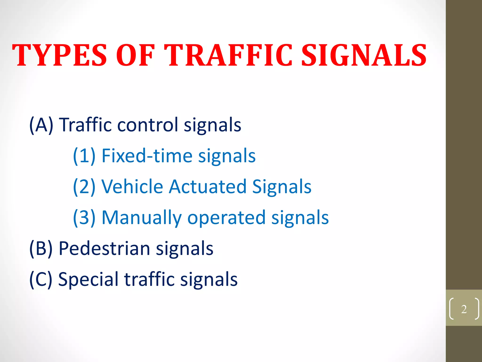 Type of traffic signals Ppt | PPTX