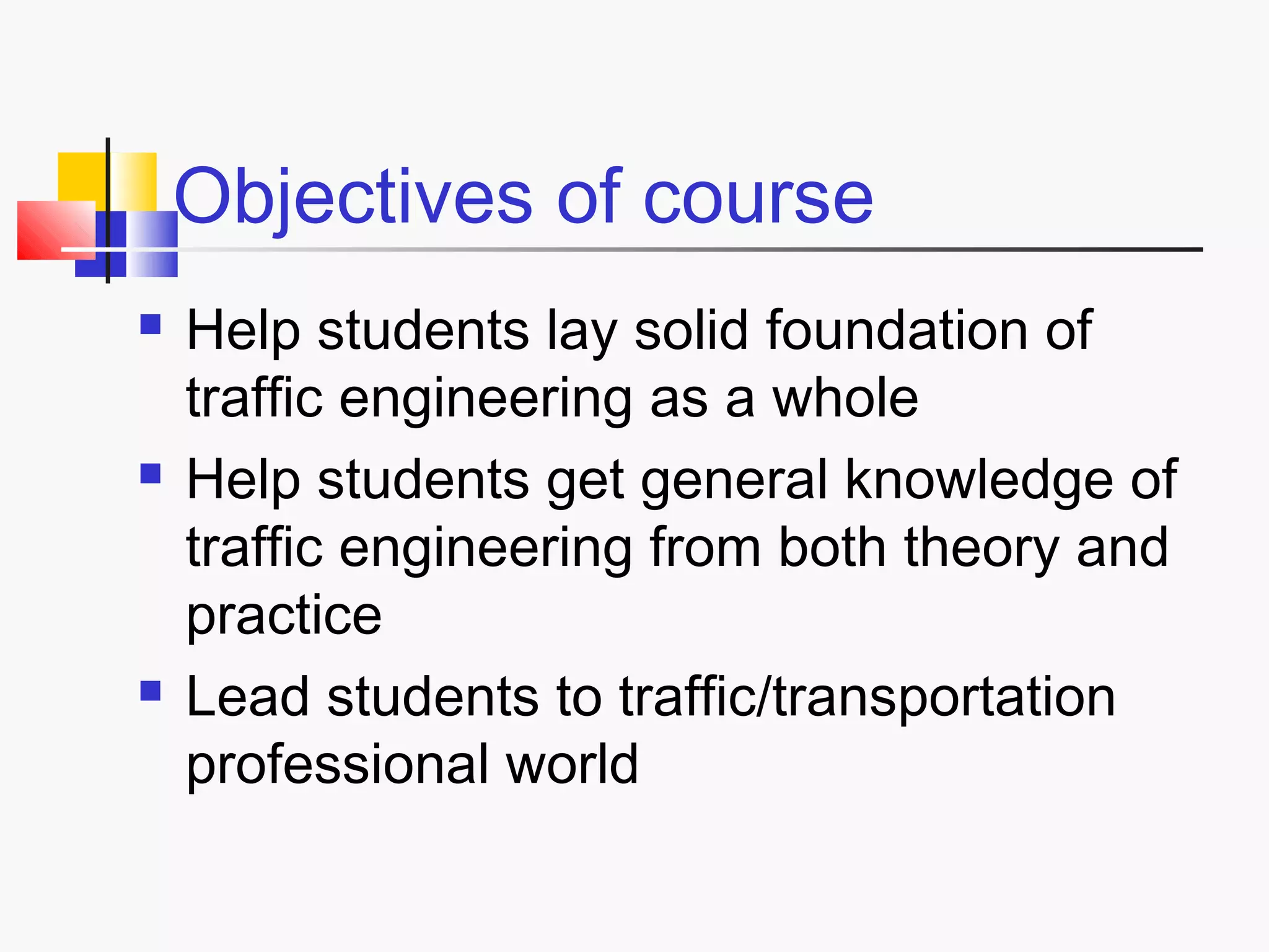 Traffic engineering and traffic control devices final | PPT