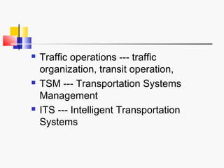 Traffic engineering and traffic control devices final | PPT