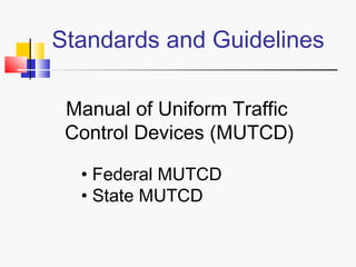 Traffic engineering and traffic control devices final | PPT