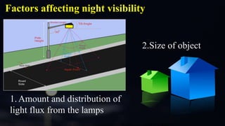 Traffic engineering topic 19 street lighting | PPTX