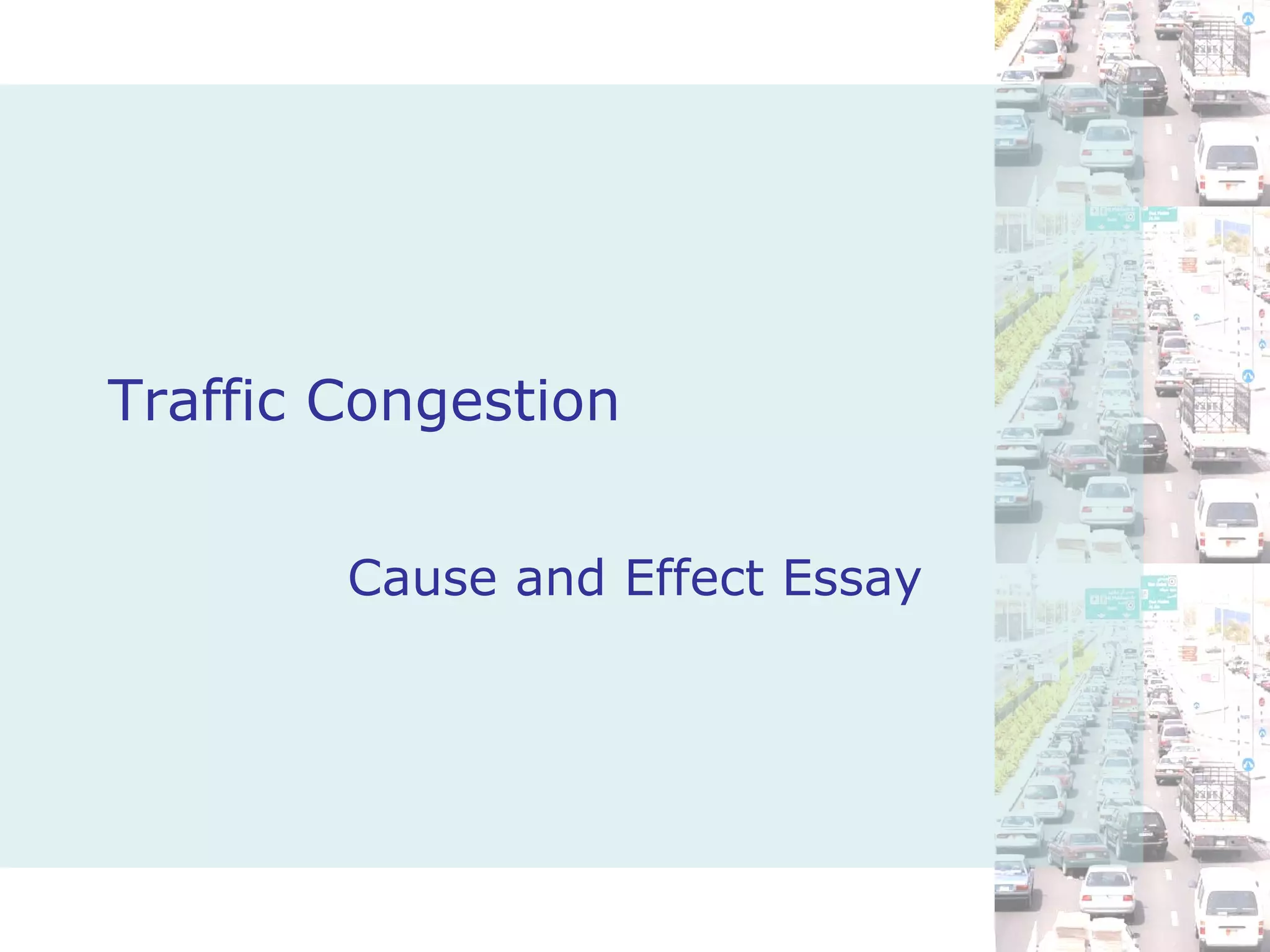 How to write Traffic essay? | PPT | Automotive Industry | Industries