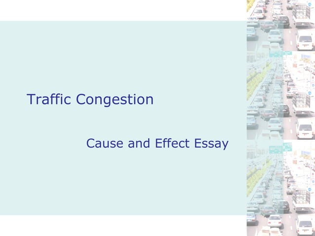 How to write Traffic essay? | PPT | Automotive Industry | Industries