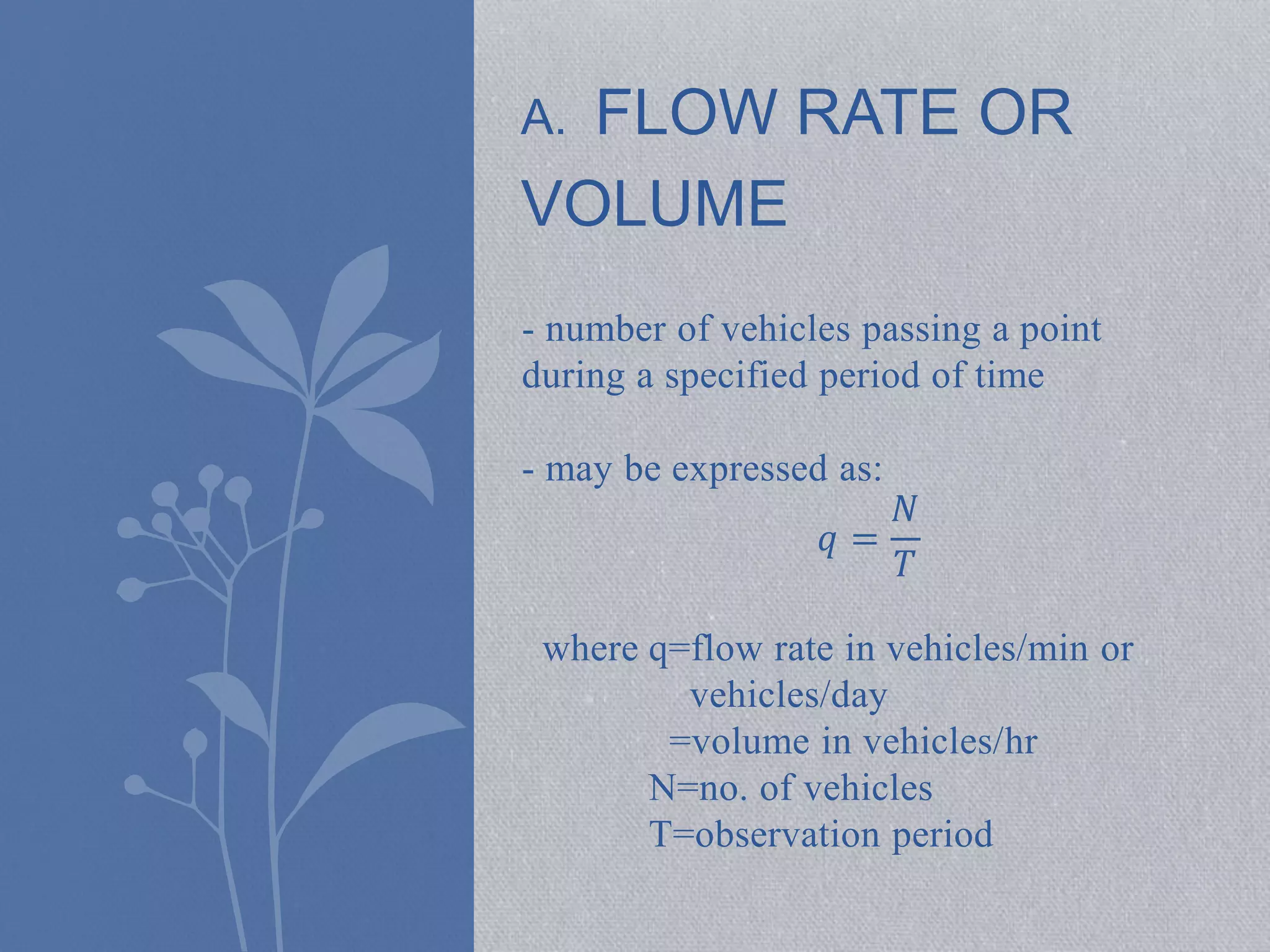 Traffic Flow Fundamentals | PPTX | Physics | Science