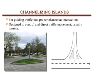 traffic islands in the highway engineering.ppt