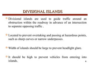 traffic islands in the highway engineering.ppt