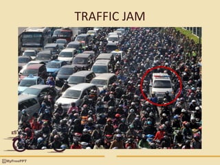 Traffic jam | PPT
