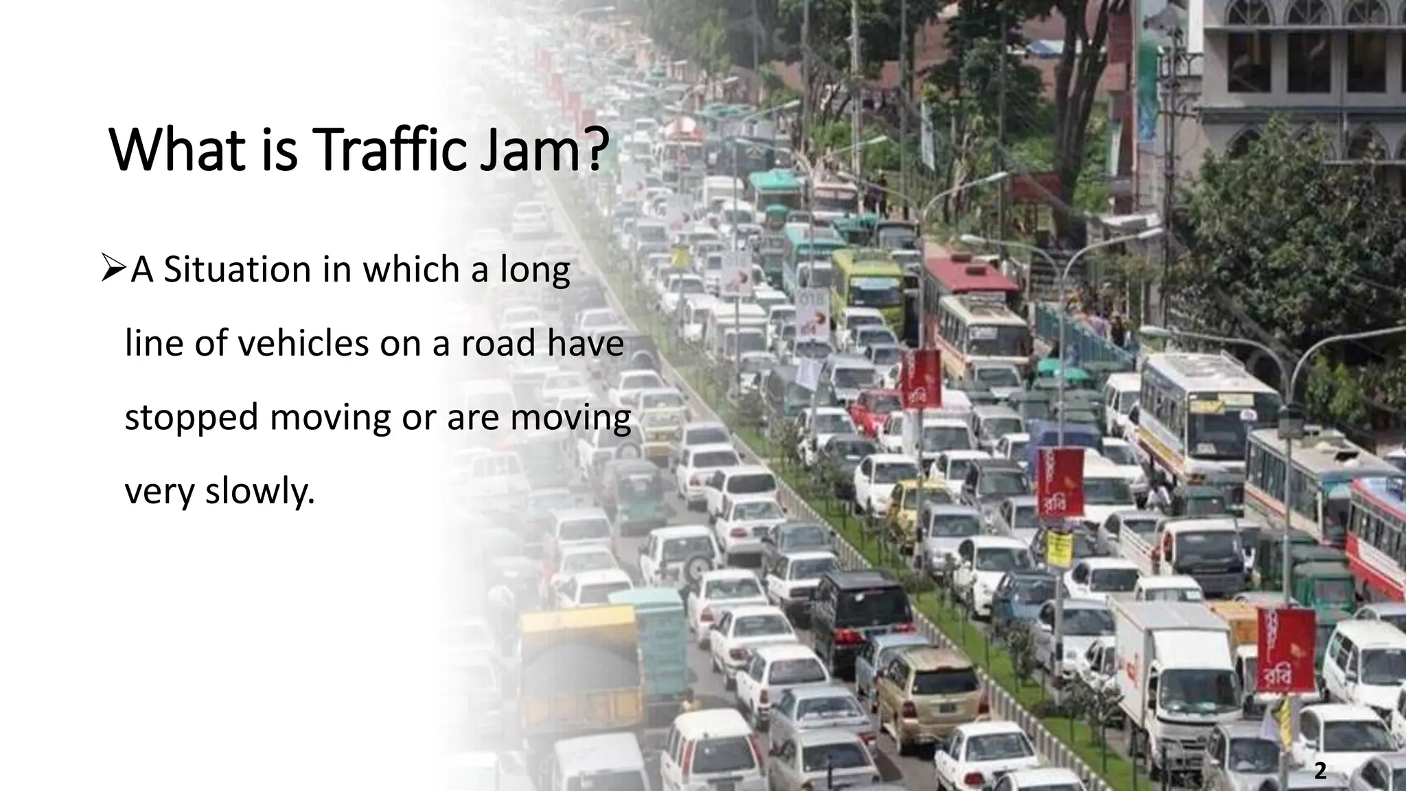 Traffic Jam in Dhaka City.pptx