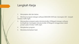 simulasi lampu lalu intas menggunakan atmega16 | PPT