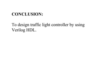design of FPGA based traffic light controller system | PPT