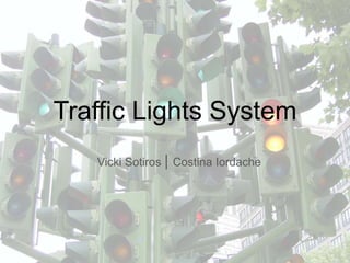 traffic light system. | PPTX