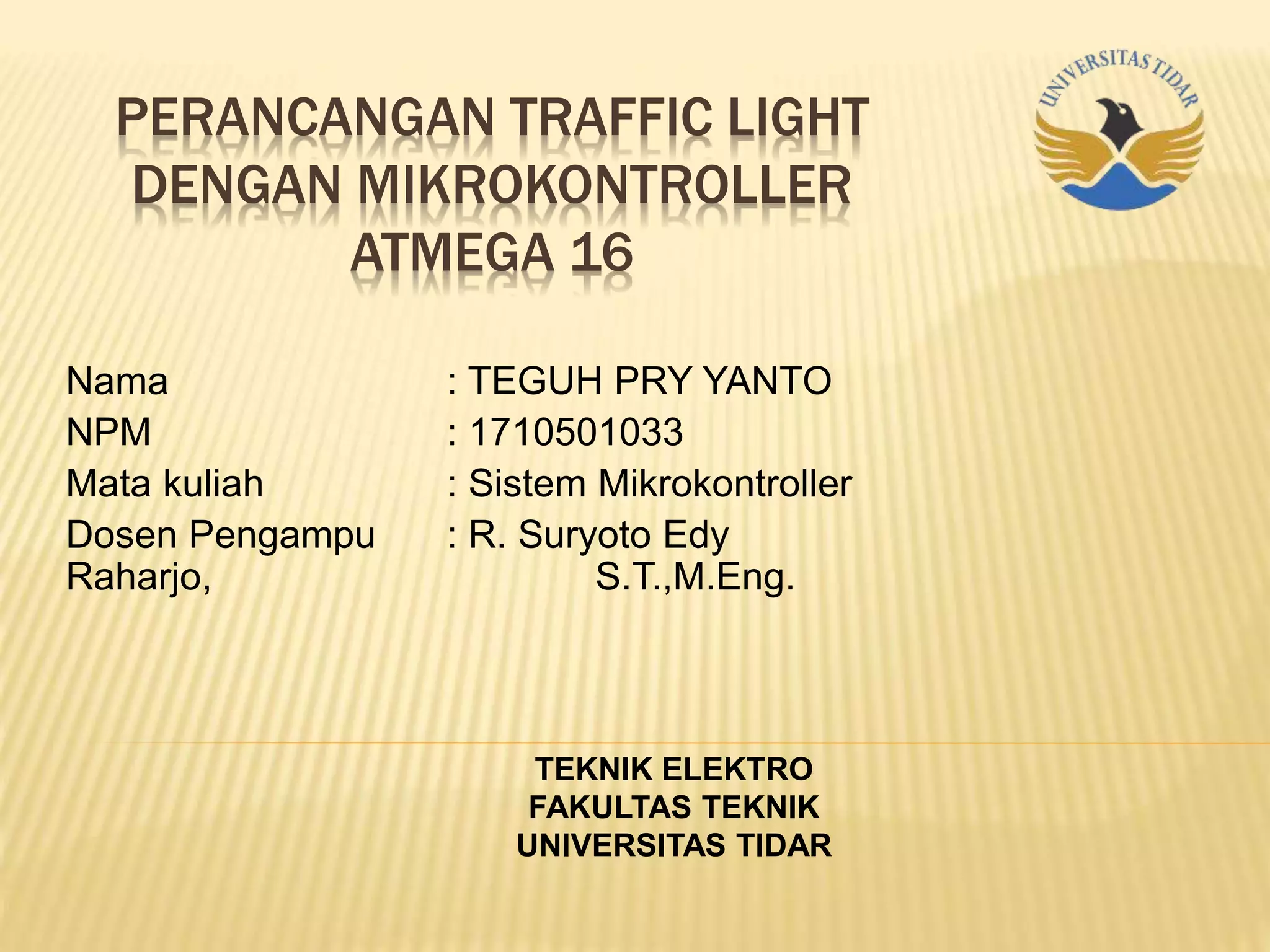 perancangan Traffic light | PPTX